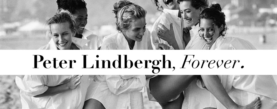 Peter Lindbergh, Forever. – Design & Culture by Ed