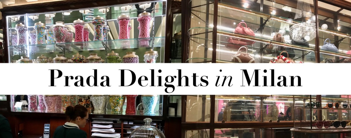 Prada Delights in Milan – Design & Culture by Ed