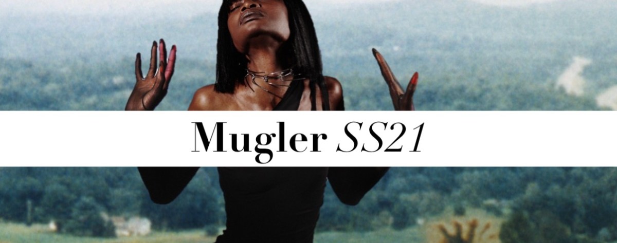 God Is A Woman. Mugler SS21 (1) – Design & Culture by Ed