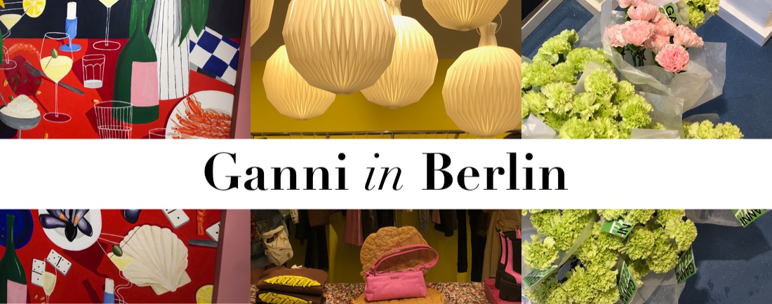 Ganni in Berlin – Design & Culture by Ed