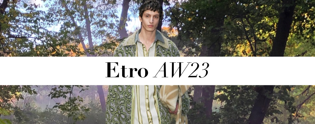 Men’s – Tactile Legacy. Etro AW23 – Design & Culture by Ed