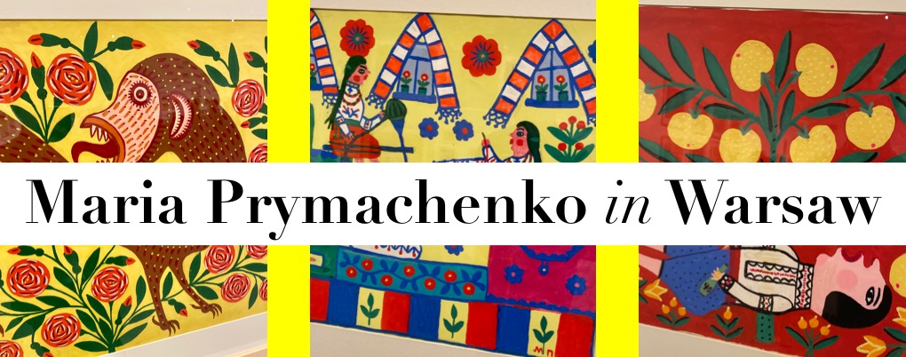 Art of Maria Prymachenko in Warsaw – Design & Culture by Ed